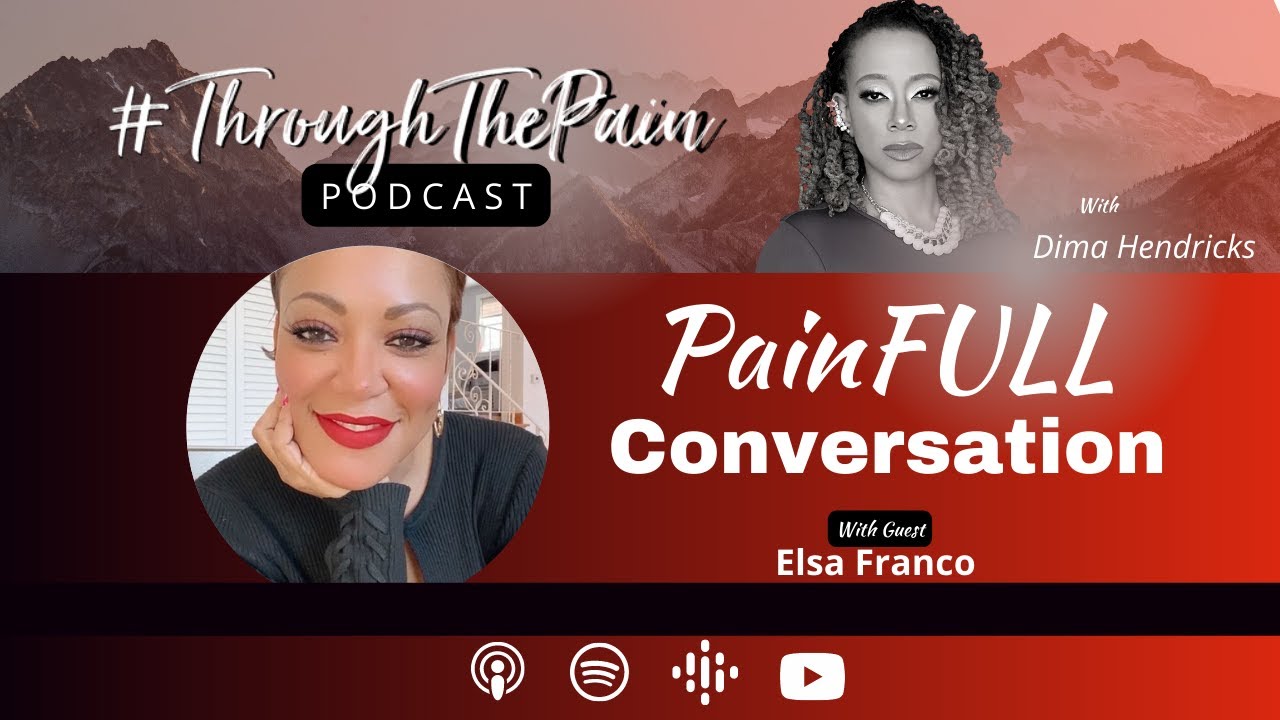 Pain Full Conversation Part 2 with Elsa Franco - YouTube