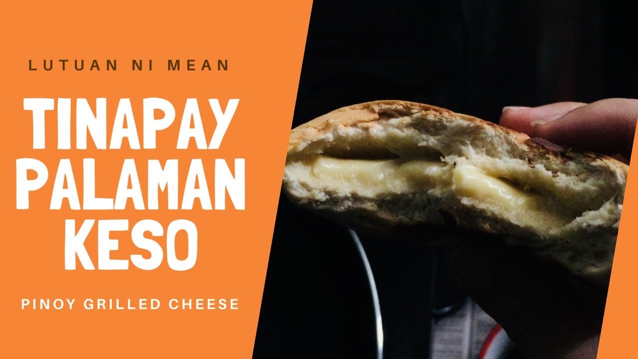 Grilled Cheese Sandwich Pinoy Style | Tinapay Palaman Keso | Pinoy ...