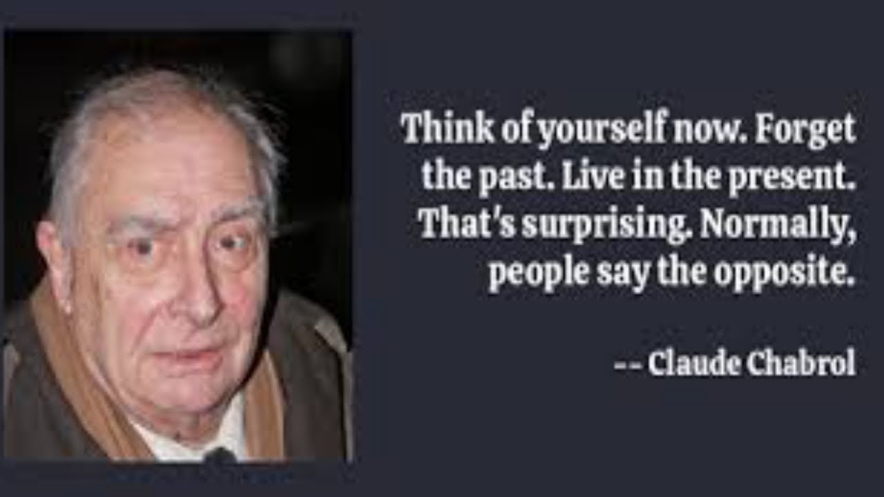 Life Changing 24 Quotes Claude Chabrol. - YouTube