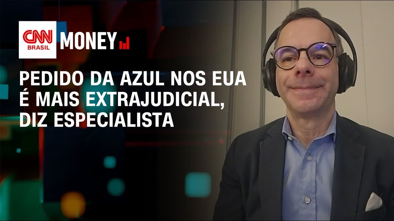 Pedido da Azul nos EUA é mais extrajudicial, diz especialista | Morning ...