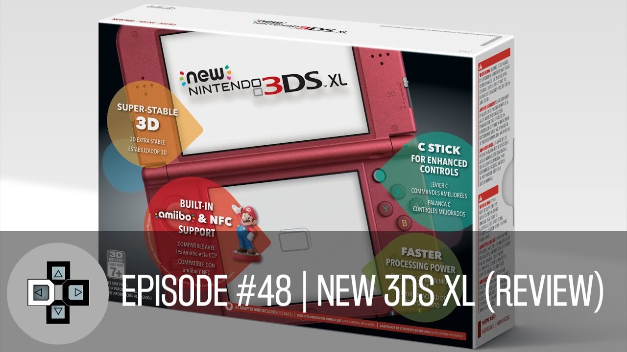 The D-Pad: Ep. #48 -- New 3DS XL (Review) - YouTube
