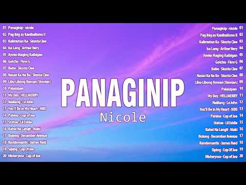 Panaginip - Nicole 💖 Best Filipino Love Songs 2026 ❤️ Top OPM Hits & Tagalog Playlist