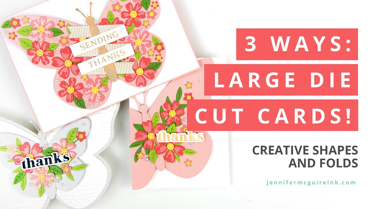 Large Die Cut Cards - 3 Ways! - YouTube