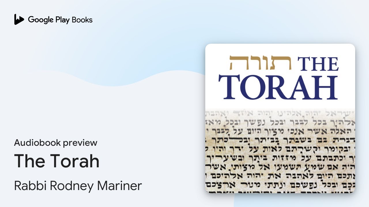 The Torah by Rabbi Rodney Mariner · Audiobook preview - YouTube