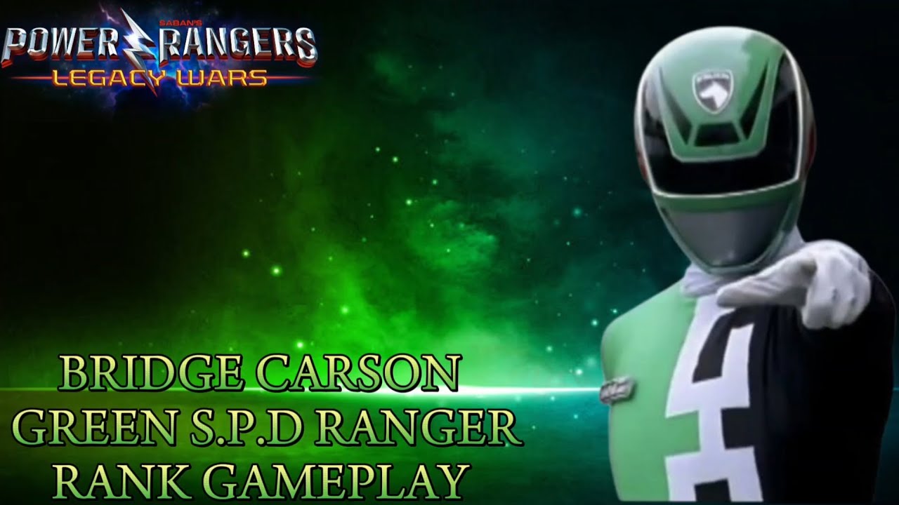 #78 Bridge Carson S.P.D Green Rank Gameplay | POWER RANGER LEGACY WARS ...