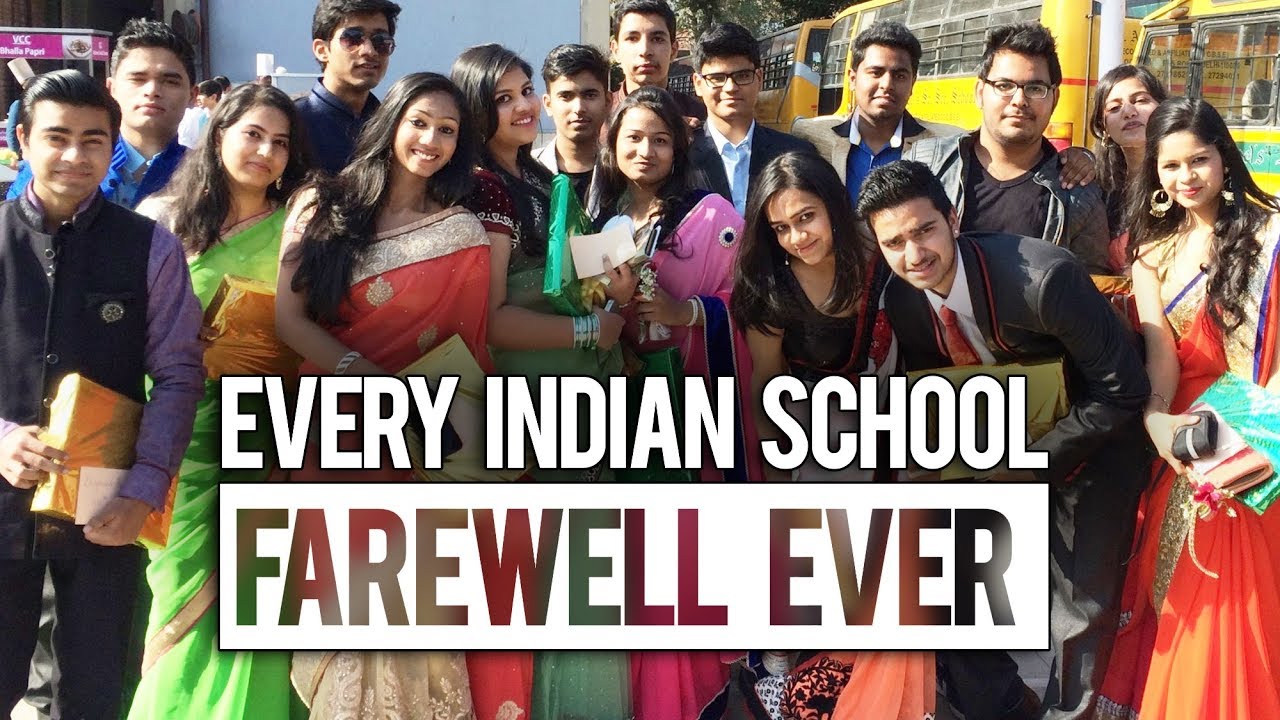 Every Indian School Farewell Ever! | Shivam Trivedi - YouTube