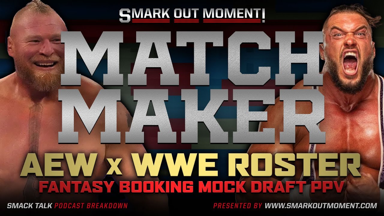 Fantasy Booking AEW x WWE Roster Mock Draft PPV Cards (Match Maker ...