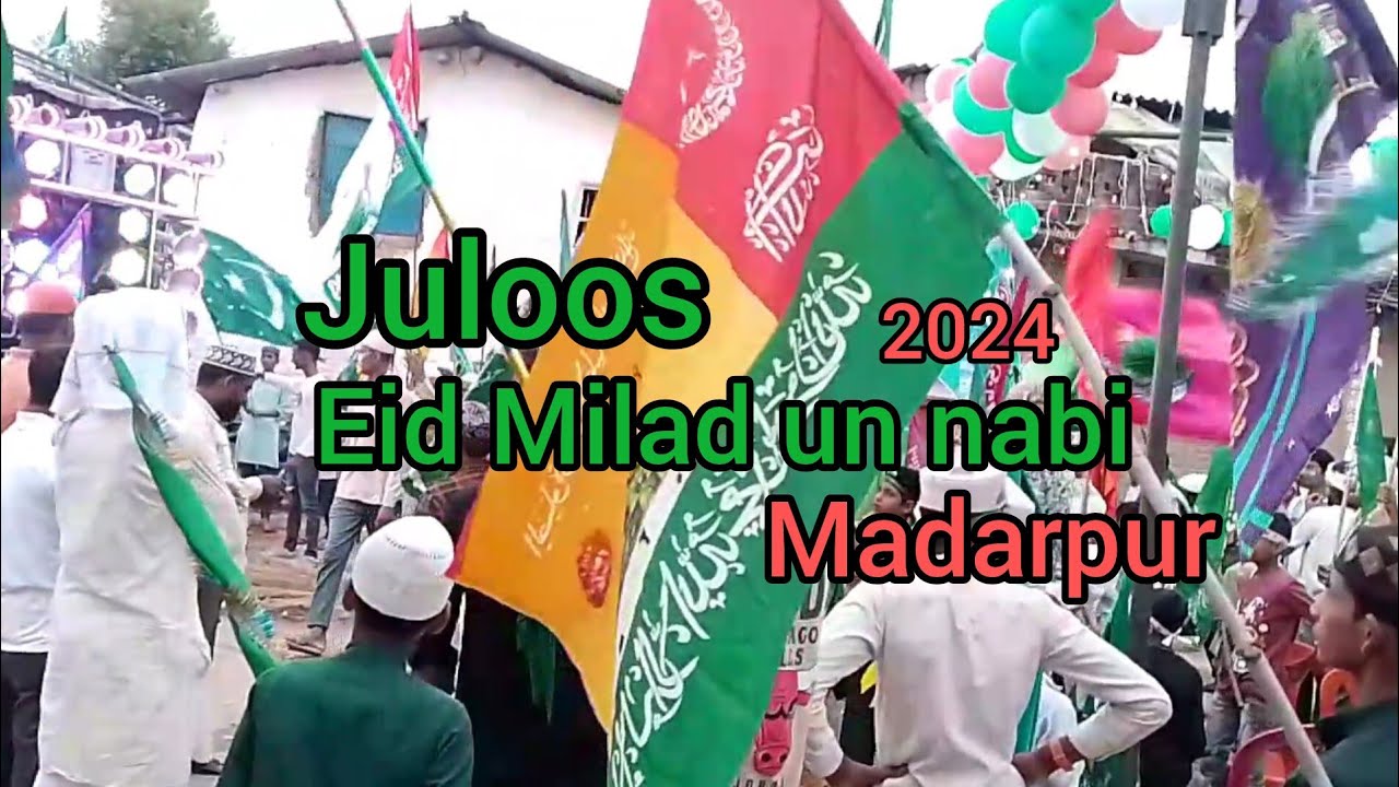 Juloos eid milad un nabi Madarpur | 12 rabi ul awal juloos madarpur ...