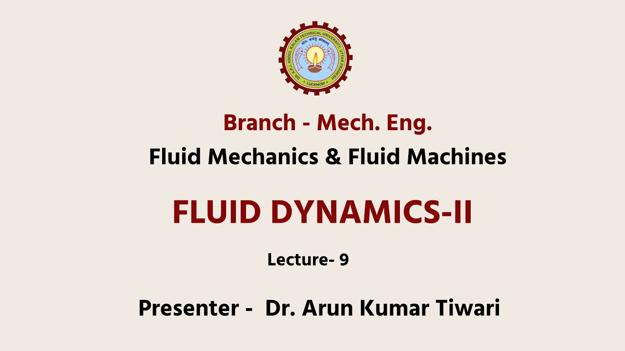 Fluid Mechanics & Fluid Machines Fluid Dynamics - II | AKTU Digital ...