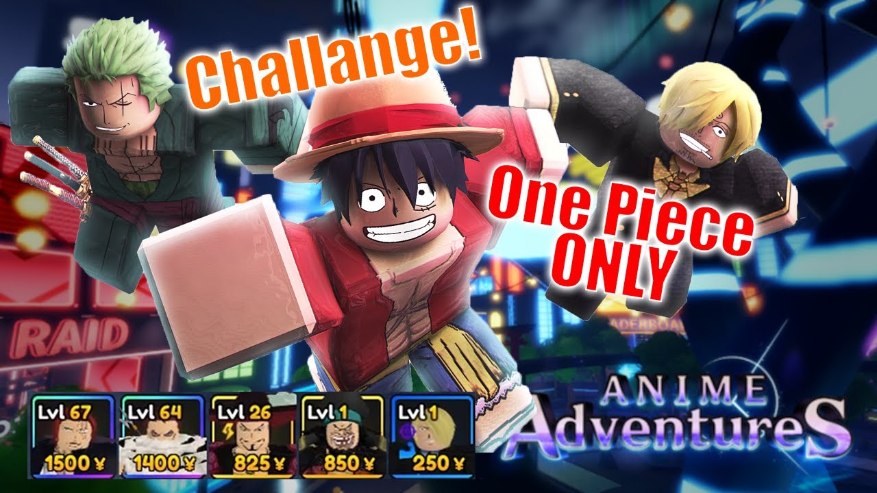ONE PIECE UNITS ONLY CHALLENGE | Anime Adventures - YouTube