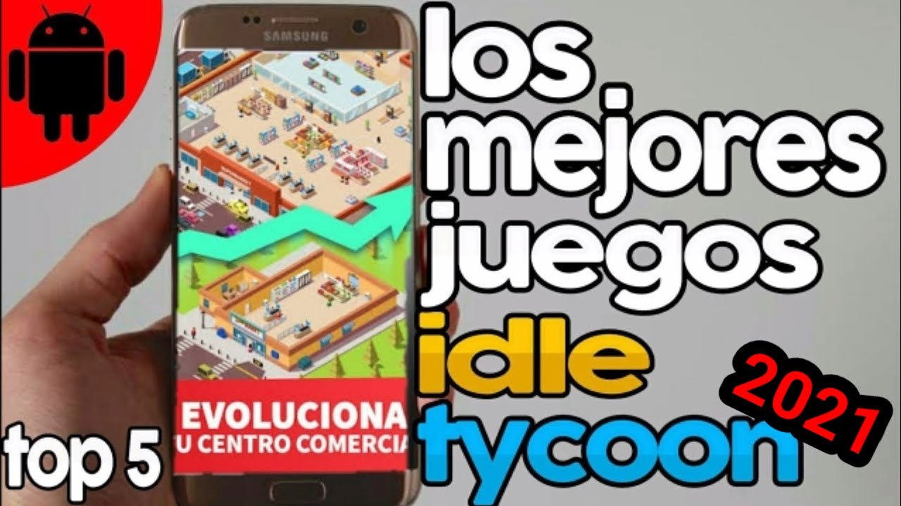 Top Mejores Juegos De Tycoon Para Android 2021 - YouTube