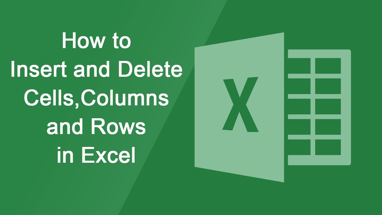 How To Insert And Delete Cells Columns And Rows In Excel YouTube How To Insert And Delete Cells Columns And Rows In Excel YouTube