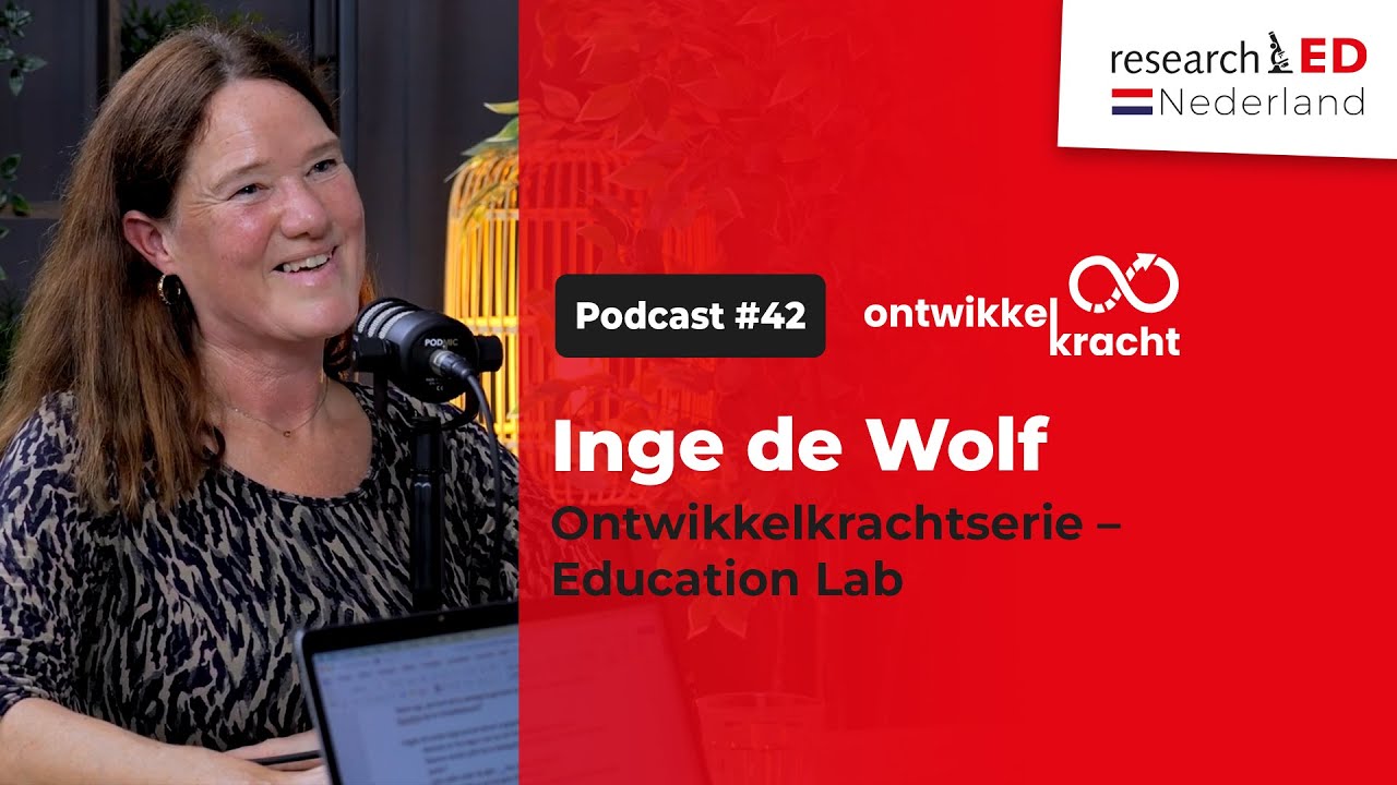 De researchED Nederland Podcast #42 - Inge de Wolf ...