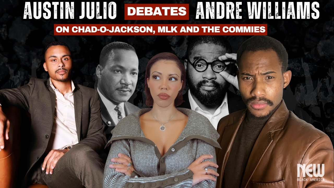 Austin Julio Debates Andre Williams on MLK, Chad-O-Jackson and ...