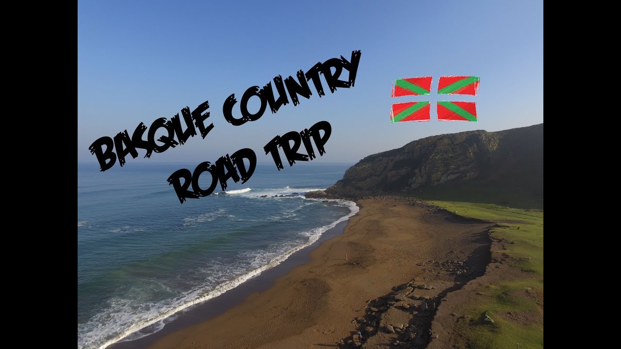 BASQUE COUNTRY ROAD TRIP - YouTube