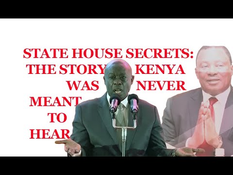 STATE HOUSE SECRETS: THE STORY KENYA WAS NEVER TO KNOW - YouTube