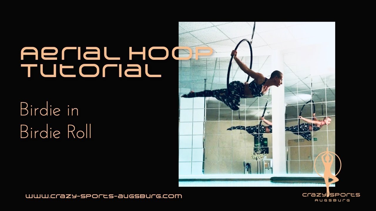 CrazySports Augsburg - Aerial Hoop Tutorial: Birdie Roll - YouTube