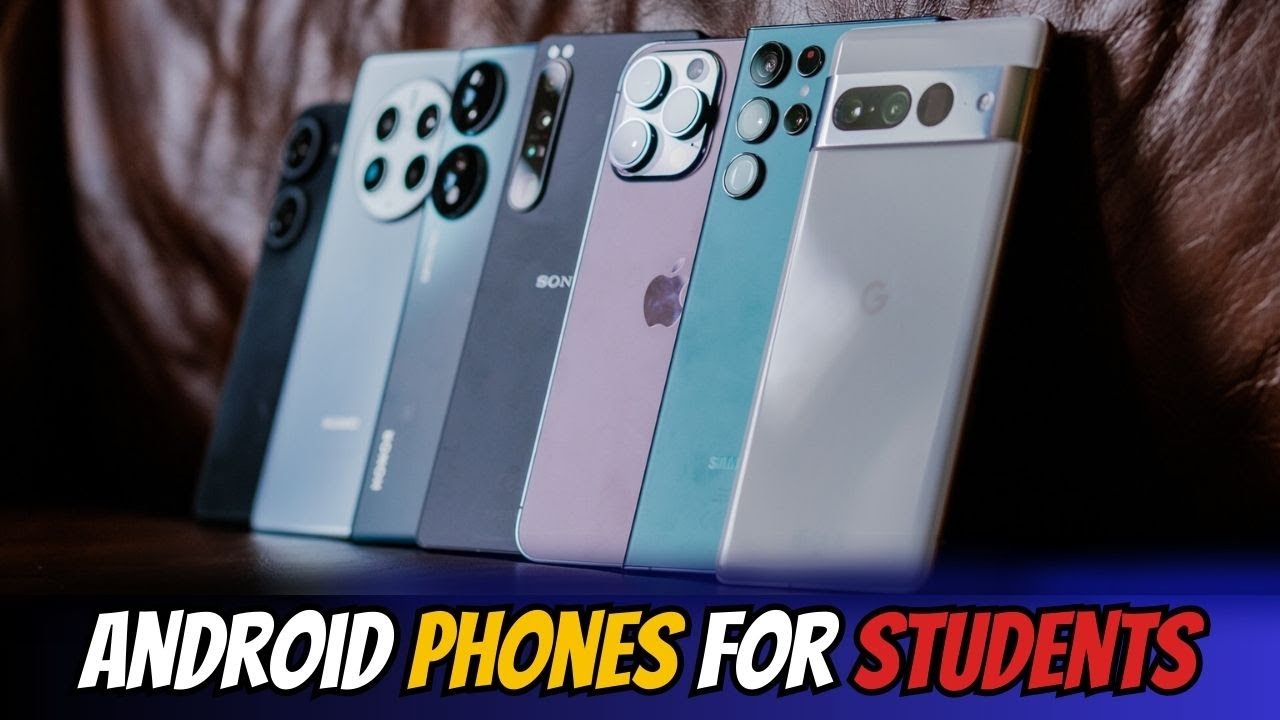 Best Android Phones for Students 2024: From Dorm Room to A+! - YouTube