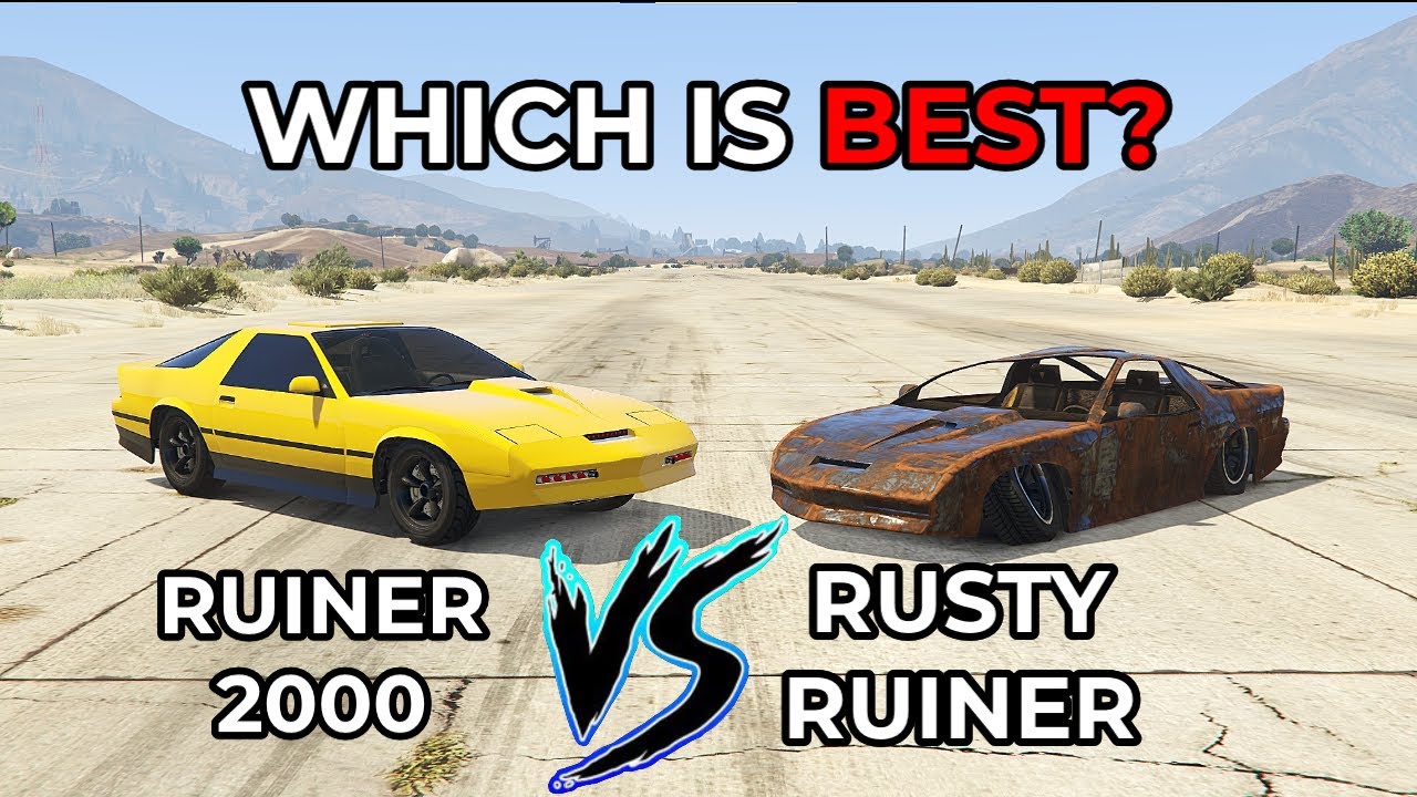 GTA 5 ONLINE | RUINER 2000 VS RUSTY RUINER | WHICH IS BEST? | GTA ...