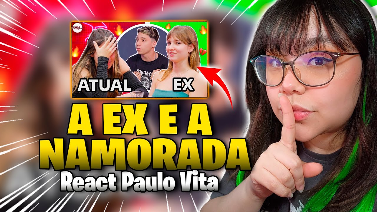 A EX E A NAMORADA JOGARAM VERDADE OU DESAFIO - React Paulo Vita - YouTube
