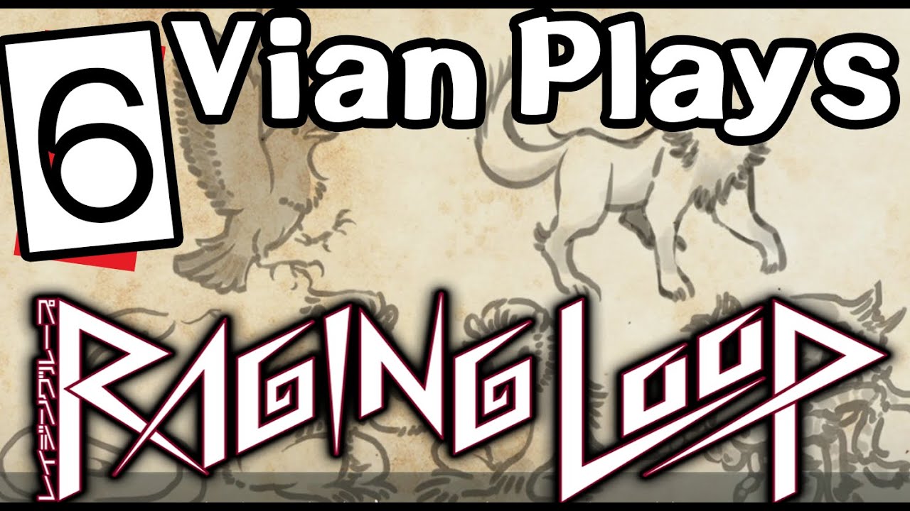 Vian Plays! Raging Loop, Part 6: Chapter 3-3 (Mysterious Death At the ...