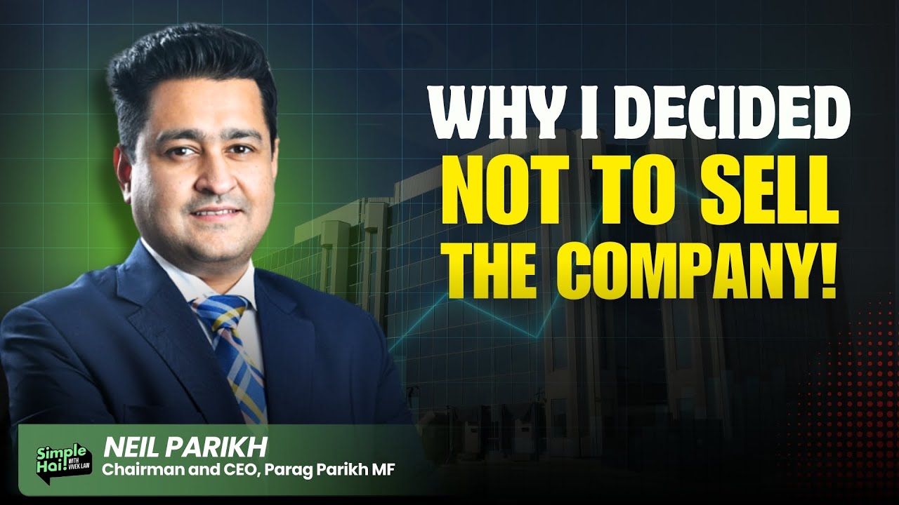 Why I Refused to Sell PPFAS Mutual Fund: Neil Parikh Choosing Legacy ...