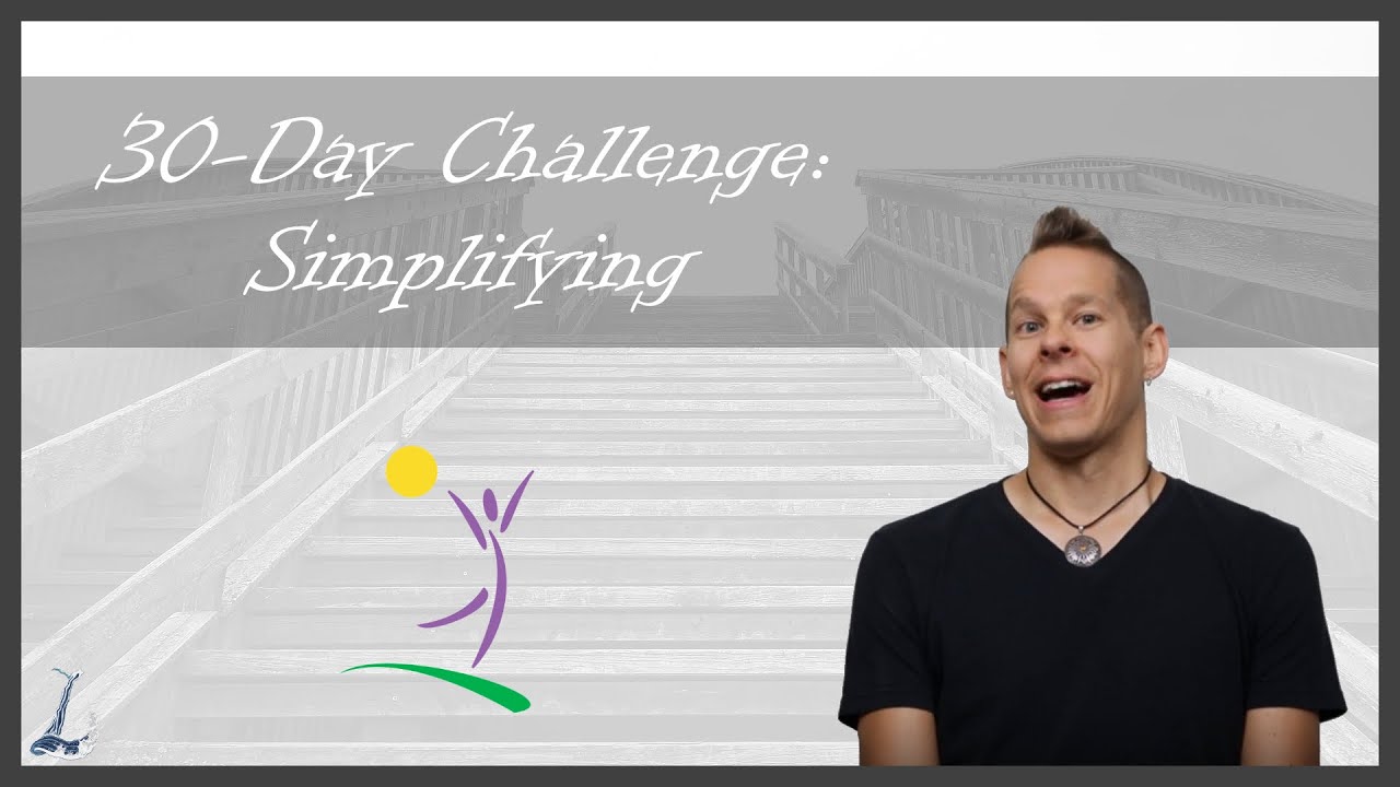 What I learned from 30 days of simplifying! 30-Day Challenge Reviews ...