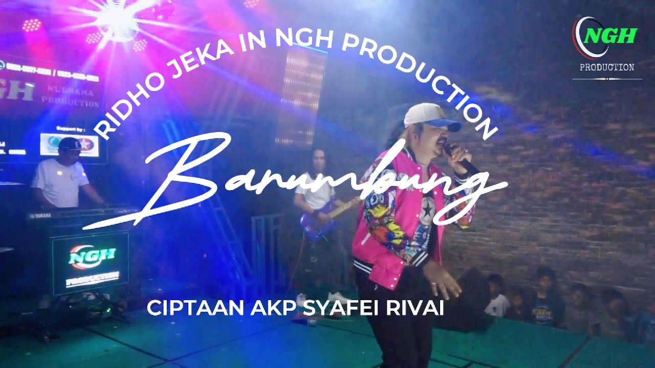 RIDHO JEKA | BARUMBUNG CIPTAAN AKP SYAFEI RIVAI | Performan in NGH ...