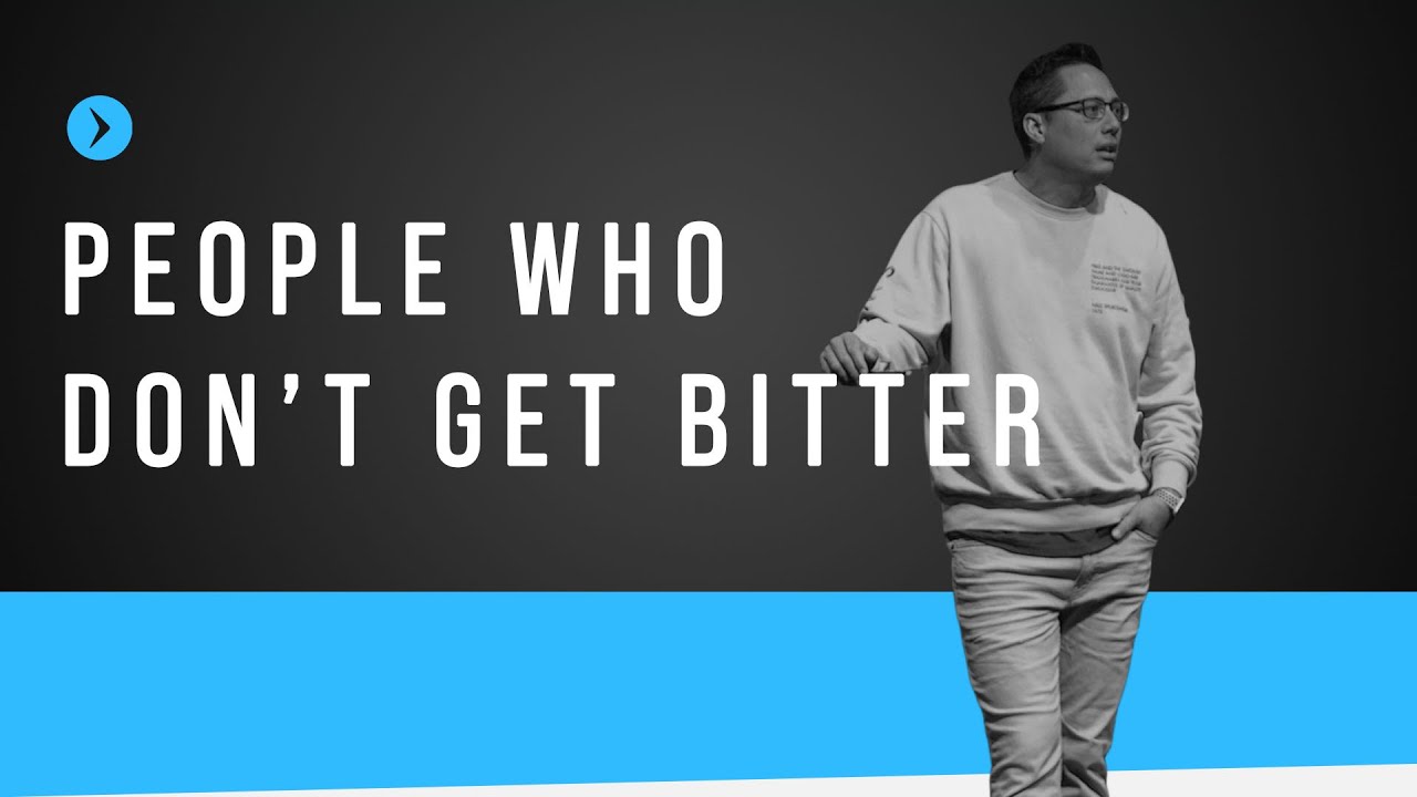 LifePoint Online | People Who Don't Get Bitter | Rusty Gerhart - YouTube