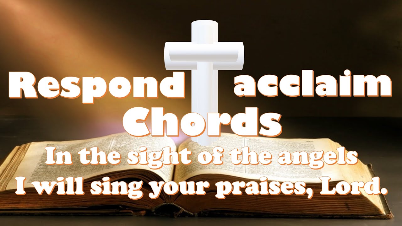 In the sight of the angels I will sing your praises, Lord. Psalm Feb. 9 ...