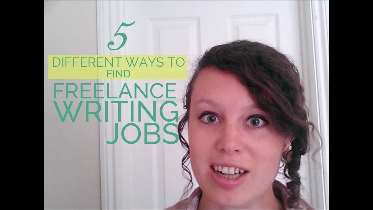 5 Different Ways To Find Freelance Writing Jobs YouTube 5-different-ways-to-find-freelance-writing-jobs-youtube