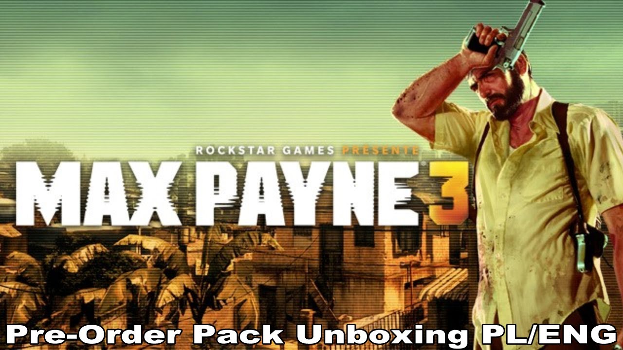 Max Payne 3 PS3 Pre-Order Pack - Unboxing PL/ENG - YouTube