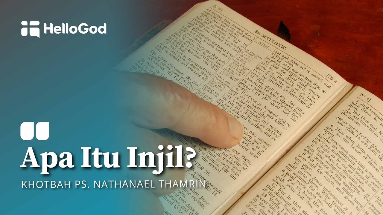 Apa Sebenarnya Injil Itu? | Khotbah Kristen Pilihan (Sermon of the Week ...