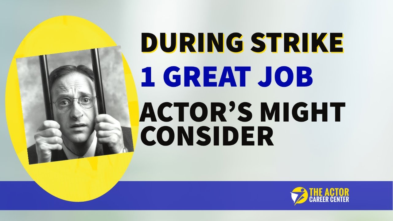 During The Actor’s Strike Here Is A Really Great Job Actors Might ...