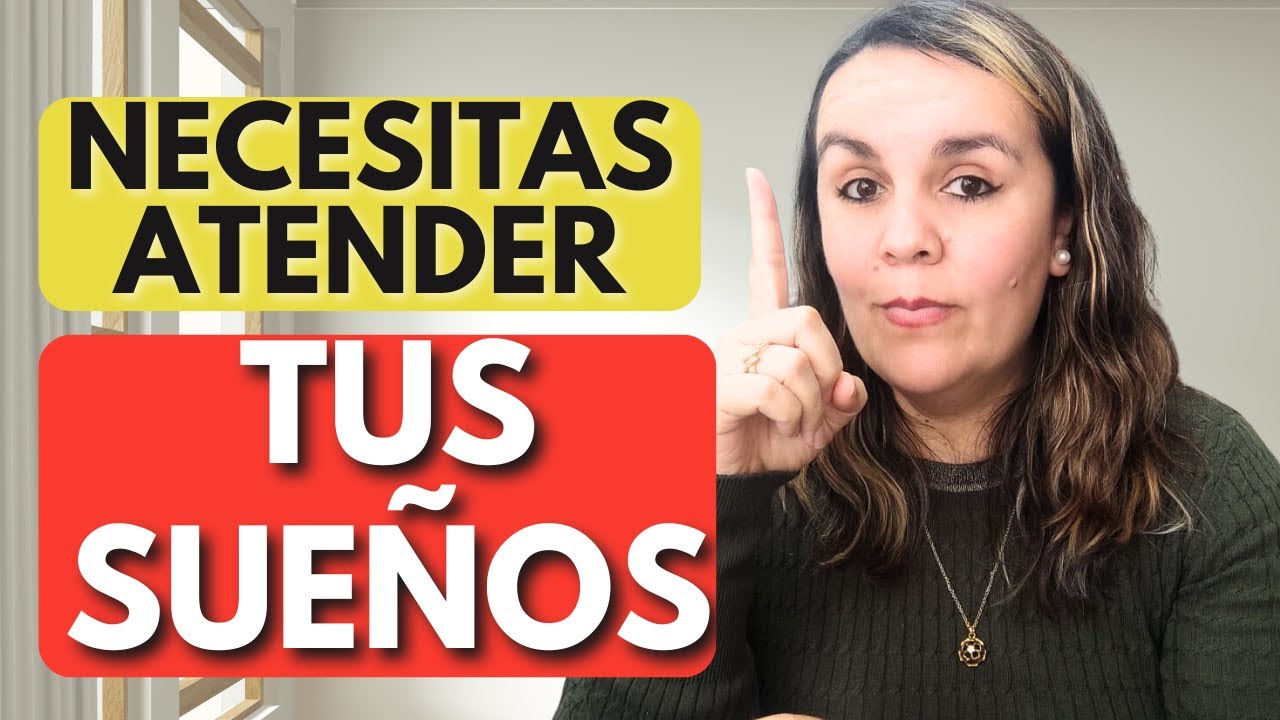 No atender tus SUEÑOS te llevará a una VIDA INSATISFACTORIA - YouTube