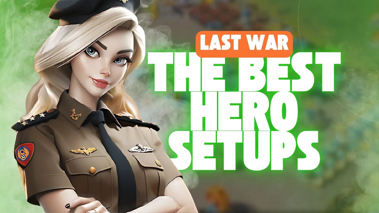 Hacking the Code: Best Hero Setups for Last War Survival! - YouTube