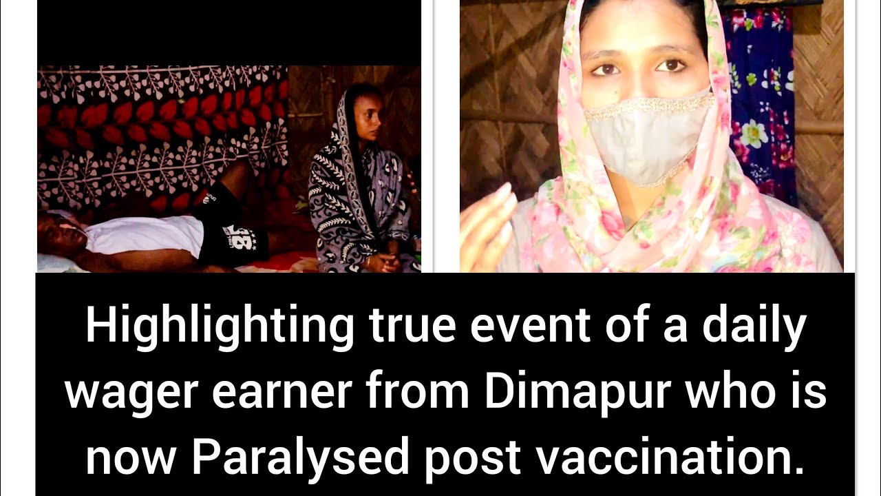 Dimapur based daily wager has became paralyzed post-vaccination ...