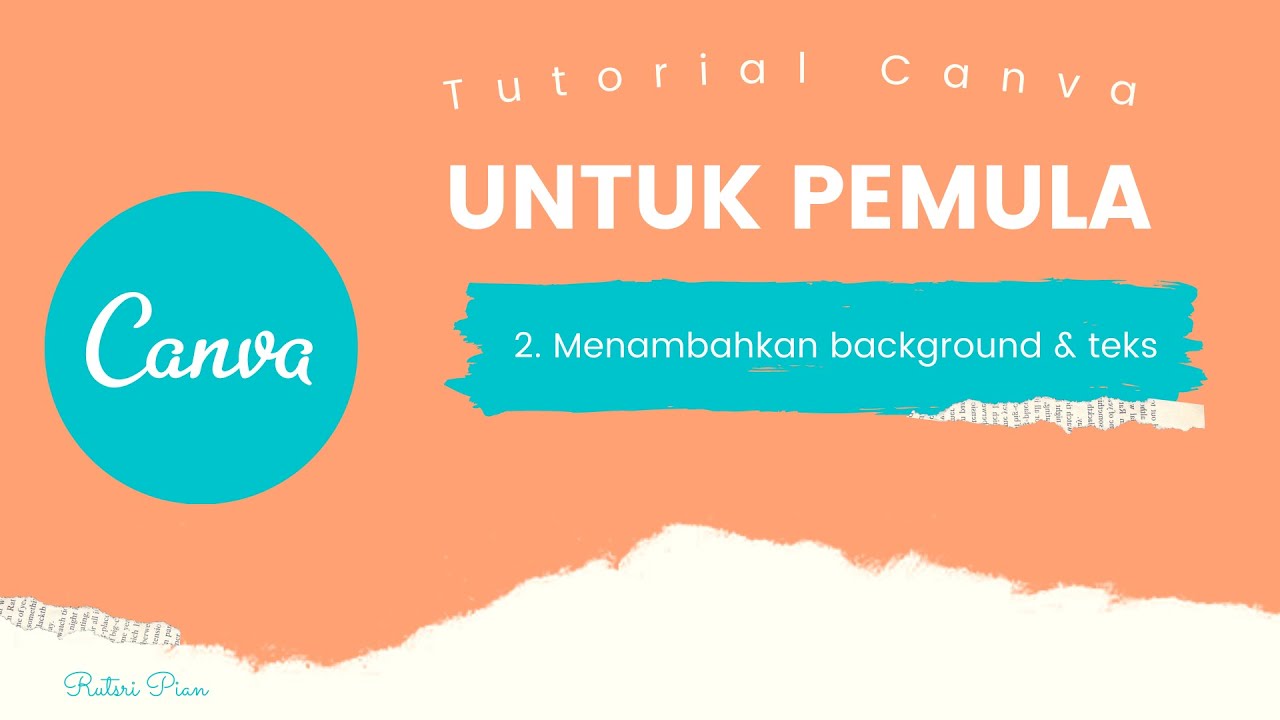 #2 Menambahkan Teks & Background di Canva - YouTube