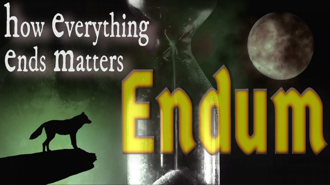 Endum - "How Everything Ends Matters" - YouTube