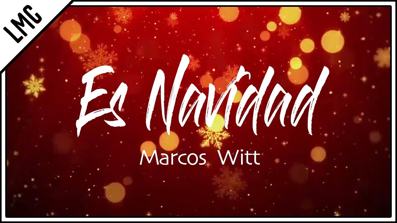 Es Navidad 🎶 Marcos Witt - [Con LETRA]🎵 - HD - YouTube