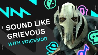 How to do General Grievous voice lines with Voicemod Vo... | Doovi