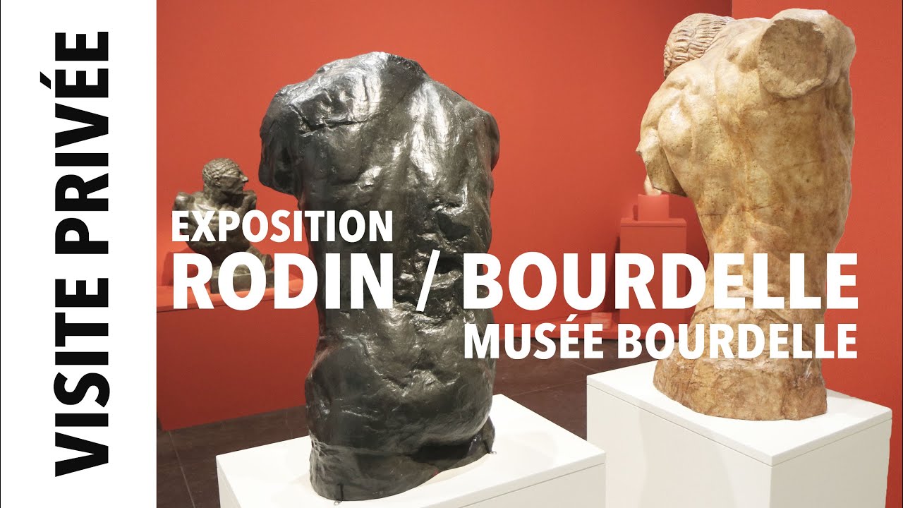 [Visite privée] Exposition Rodin/Bourdelle au musée Bourdelle de Paris - YouTube