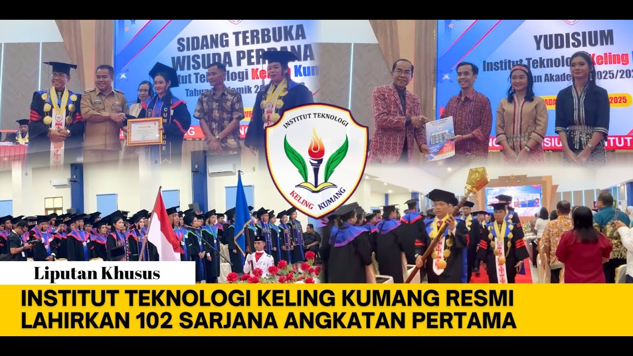 INSTITUT TEKNOLOGI KELING KUMANG RESMI LAHIRKAN 102 SARJANA ANGKATAN ...