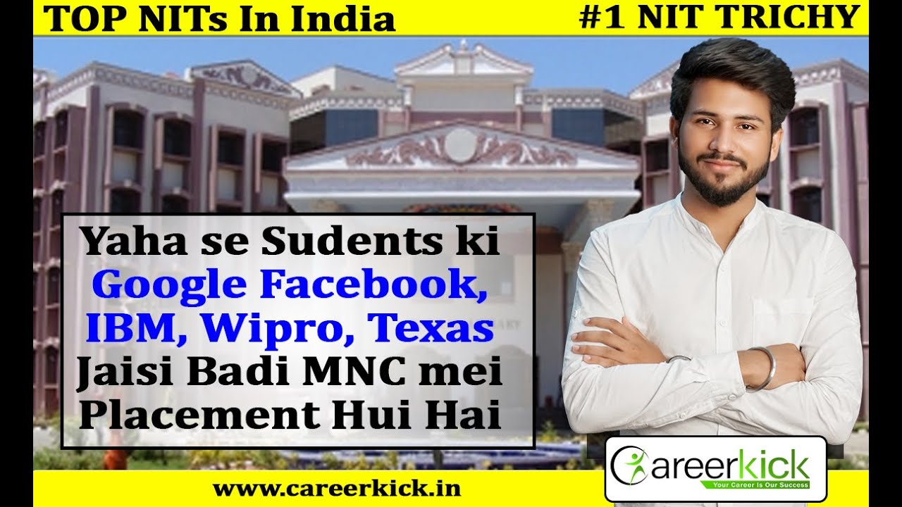 Top nits in india 2020 | Nit Trichy Admission Process, Courses Offered ...