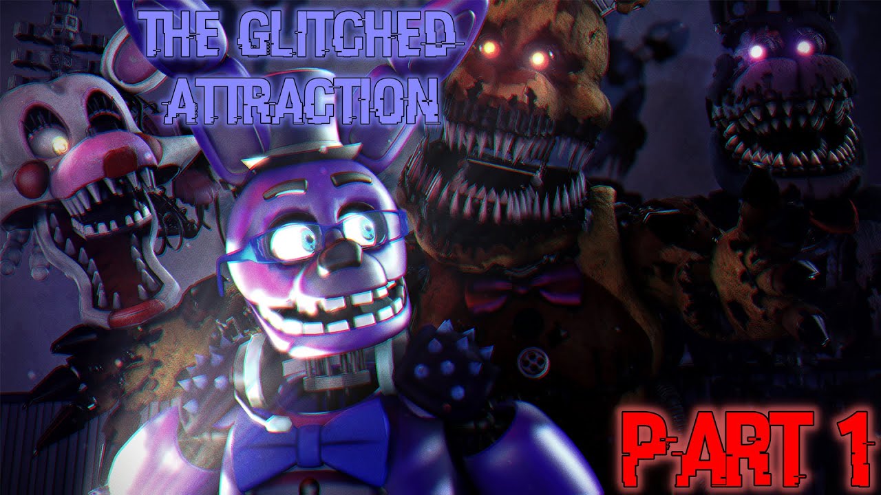 FNAF: THE GLITCHED ATTRACTION | AN IMPRESSIVE FNAF FANGAME - YouTube