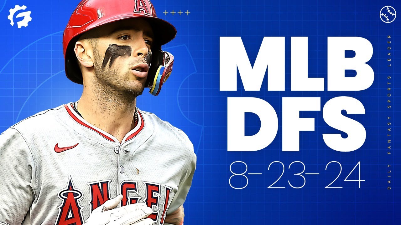 #MLB #DFS Picks & Strategy for #DraftKings & #FanDuel (8/23/24) - YouTube