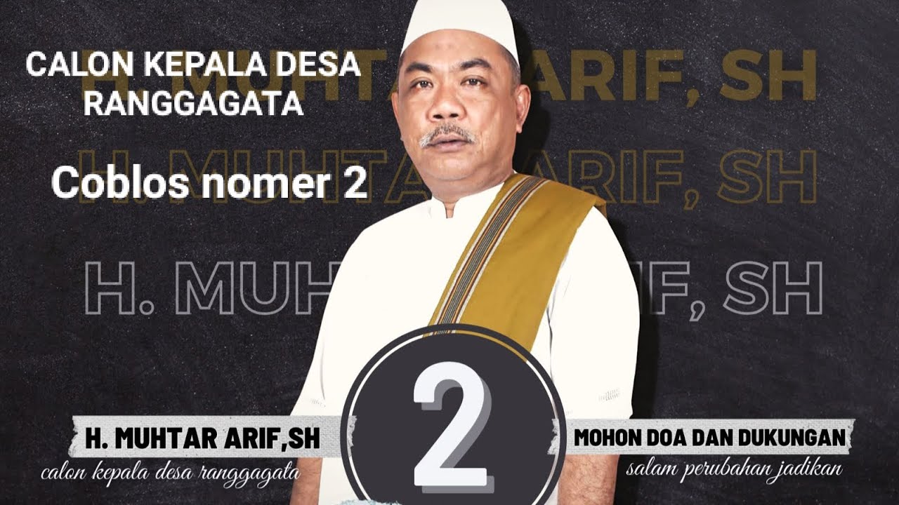 Lagu Calon Kades Ranggagata (H. Muhtar Arif, SH) - Firdausicemal || Pilkades Ranggagata 2022 ...