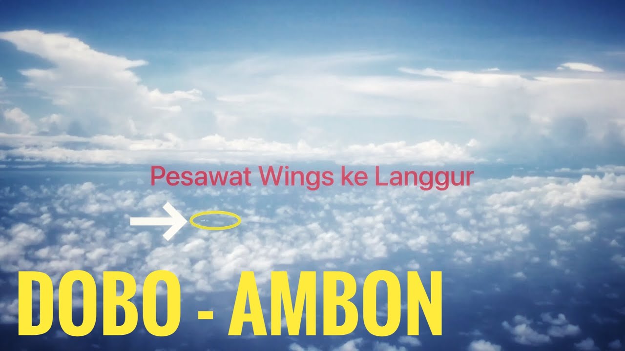 Next Trip Video: Dari Dobo Kep. Aru menuju Ambon 2023 - YouTube
