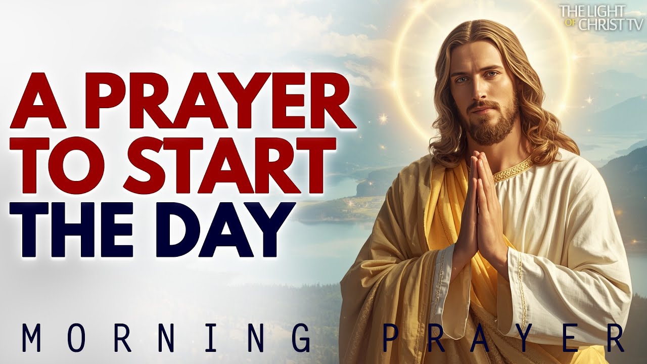🙏Powerful Morning Prayer To Start Your Day With God’s Protection, Grace ...