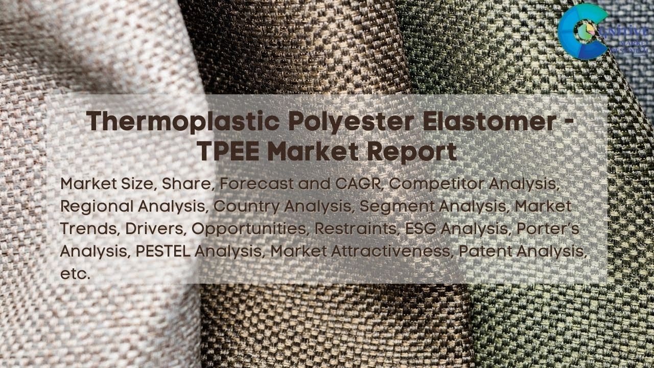 Thermoplastic Polyester Elastomer TPEE Market Report 2024 - YouTube